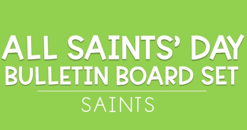 All Saints’ Day Bulletin Board | setonscholars ...