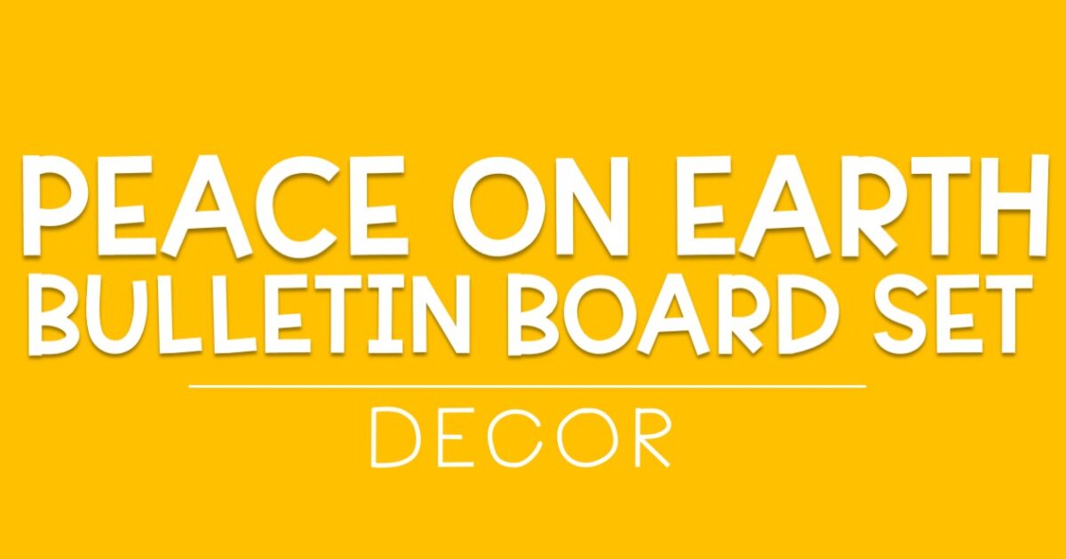 Peace Bulletin Board Set | setonscholars.adventuresofa4thgradeclassroom.com